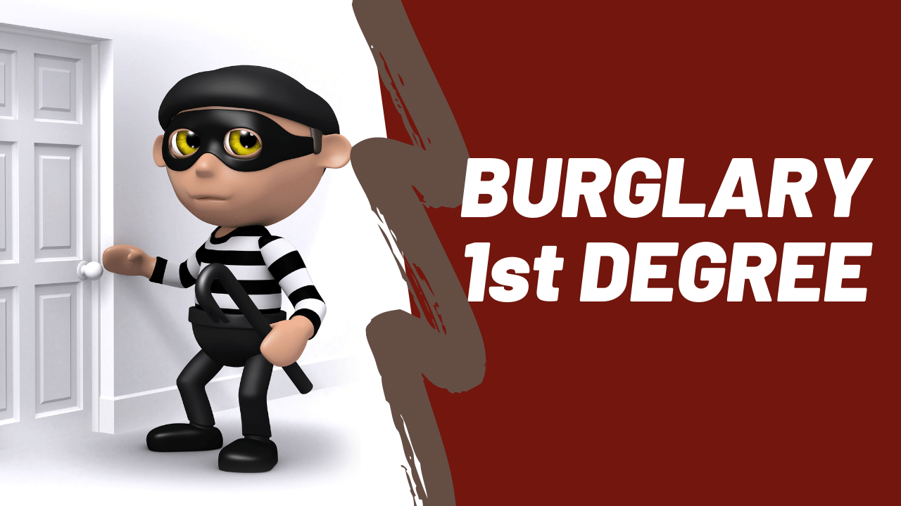 Burglary 1st Degree, South Carolina | Charleston Criminal Defense