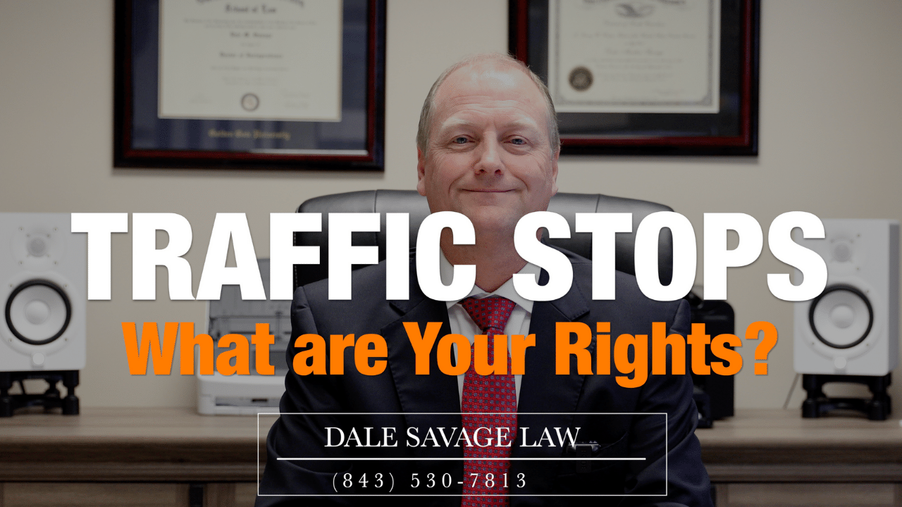Traffic Stops, What Are Your Rights | Charleston Criminal Defense Attorney